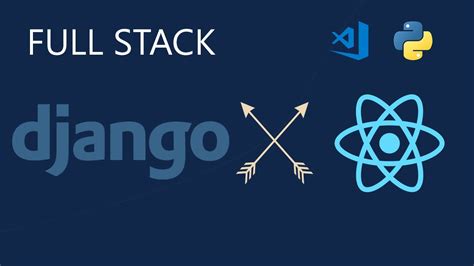 Build Full Stack App With React Js Django Youtube