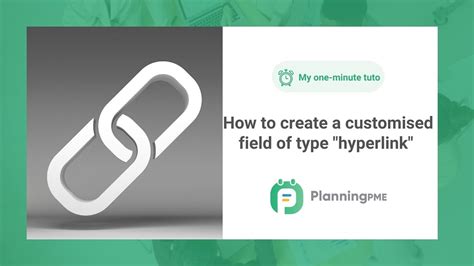 How To Create An Additional Field Of Type Hyperlink In Planningpme Web