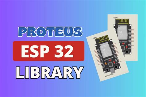 Esp32 Library For Proteus Goal Mdcat