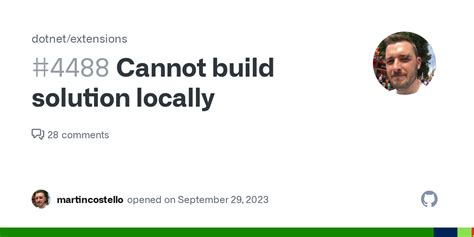 cannot build solution locally · issue 4488 · dotnet extensions · github