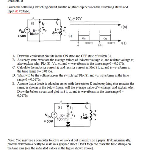 Problem 1given The Following Switching Circuit And