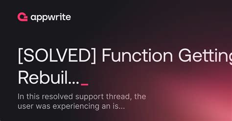 Solved Function Getting Rebuilt For Other Branches On The Same Repo