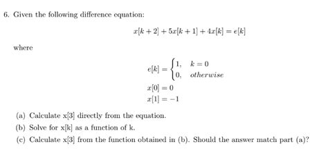 solved 6 given the following difference equation