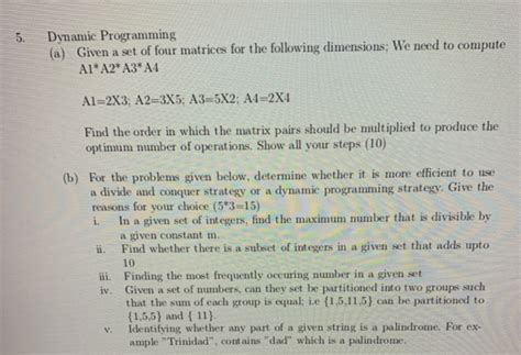 Solved Dynamic Programming A Given A Set Of Four Chegg