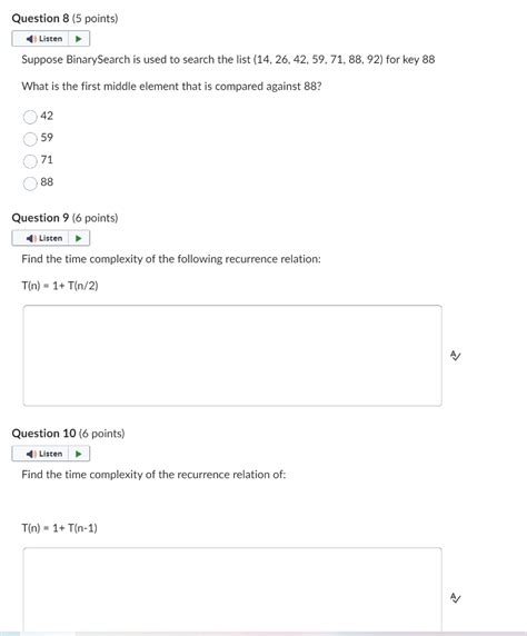 solved suppose binarysearch is used to search the list