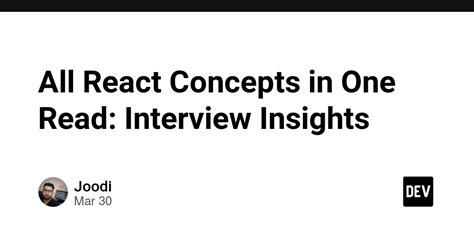 All React Concepts In One Read Interview Insights Dev Community