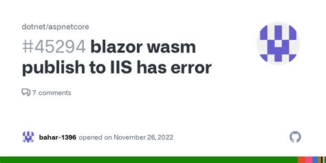 Blazor Wasm Publish To Iis Has Error · Issue 45294 · Dotnetaspnetcore