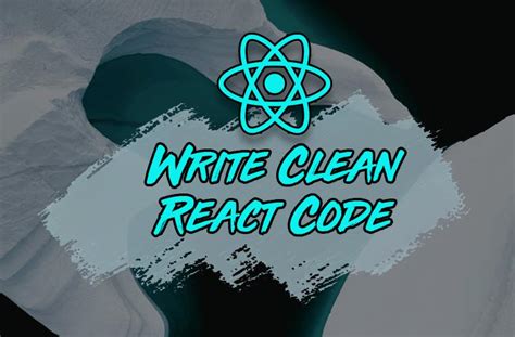 Sait N Yalcin On Linkedin How To Write Cleaner React Code