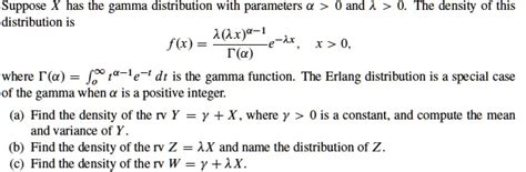 Solved Suppose X Has The Gamma Distribution With Parameters Î± 0 And