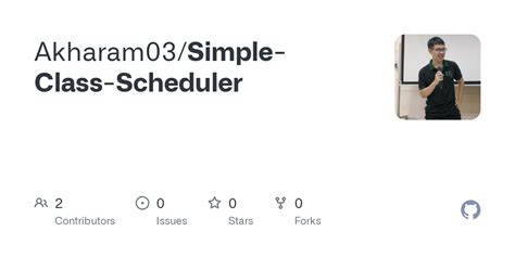 GitHub Akharam Simple Class Scheduler