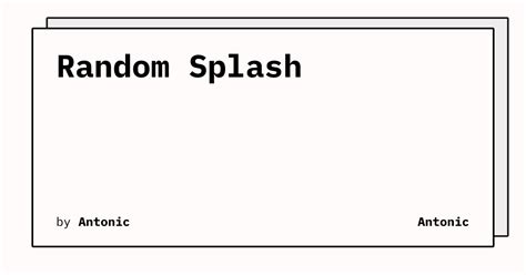 Random Splash Antonic