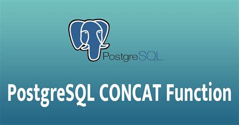 Postgresql Concat Function