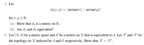3 Let D3 X Y ∣arctan X −arctan Y ∣ For X Y∈r A