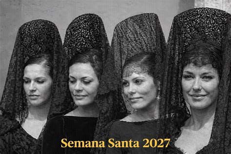 La Cuaresma Y La Semana Santa De 2027 Así Caen Las Fechas El Próximo