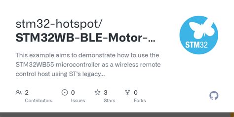 GitHub Stm Hotspot STM WB BLE Motor Control SDK This Example Aims To Demonstrate How To