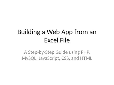How I Built A Web App From An Excel Filepptx