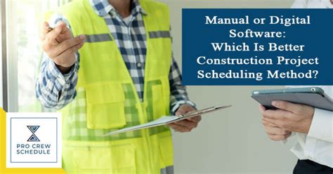 Manual Or Digital Software Which Is Better Construction Project