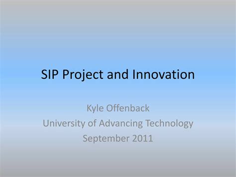Sip Project And Innovation 2 PPT