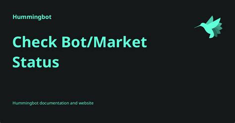 Check Bot Market Status Hummingbot