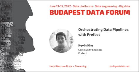Orchestrating Data Pipelines Kevin Kho Budapest Data Fórum