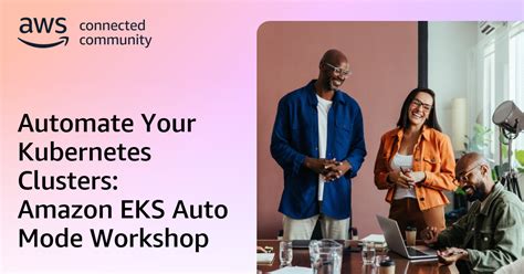 automate your kubernetes clusters amazon eks auto mode workshop