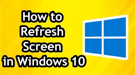 How To Refresh Screen In Windows 10 Youtube