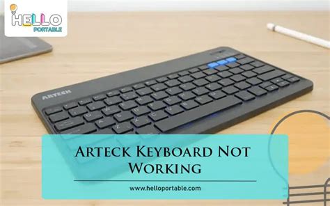 Arteck Keyboard Not Working Quick Fix Solutions