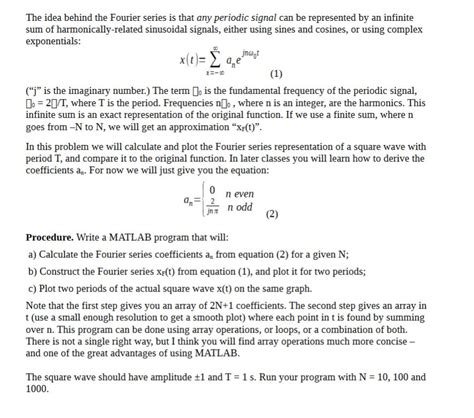 Solved The Idea Behind The Fourier Series Is That Any Chegg Com