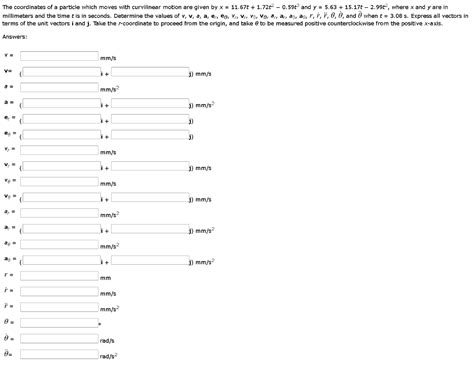 Solved The Coordinates Of A Particle Which Moves With Chegg