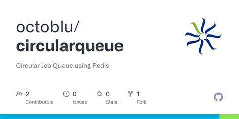 Github Octoblucircularqueue Circular Job Queue Using Redis