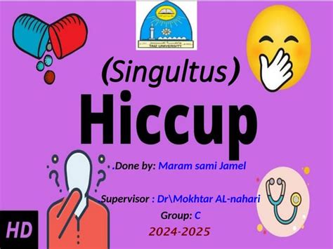 Hiccups Singultus Pptxhiccups Singultus Pptx
