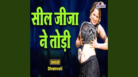 Seal Jija Ne Todi YouTube