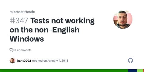 Tests Not Working On The Non English Windows · Issue 347 · Microsofttestfx · Github