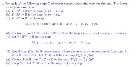Solved For Each Of The Following Maps T Of Vector Spaces Chegg