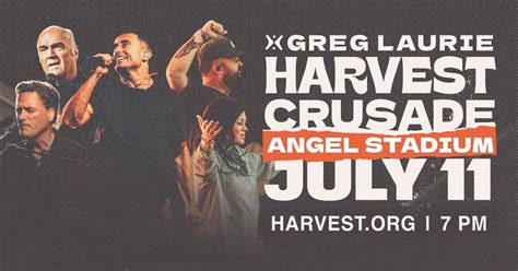 Harvest Crusade At Angel Stadium Anaheim On 11th July 2026