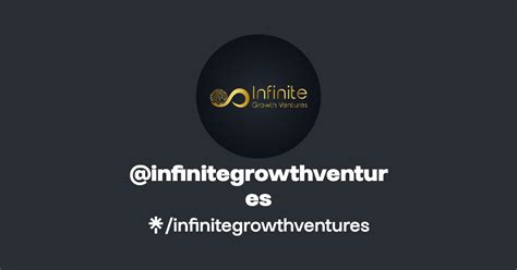 infinitegrowthventures | Twitter, Instagram, TikTok | Linktree