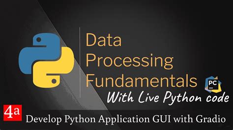 data processing fundamentals create gui for data application with