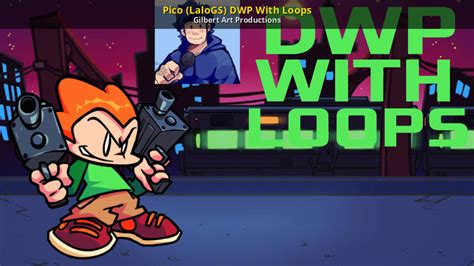 Pico (LaloGS) DWP With Loops Modding Tool for Friday Night Funkin' | FNF Modding Tools