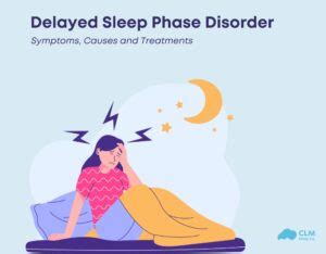 Delayed Sleep Phase Disorder (DSPS): Symptoms, Causes and Treatments