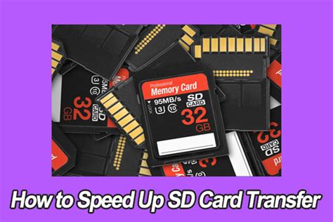 How To Speed Up SD Card Transfer In Windows Proven Ways MiniTool Partition Wizard