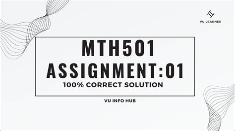 Mth501 Assignment01 Solution Fall 2024100 Correct Solution Assignment 01 Solution Mth501