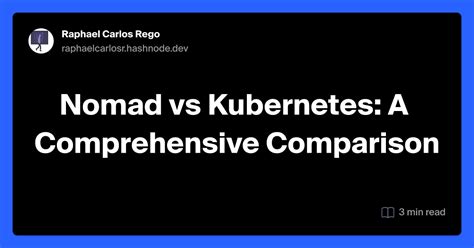 nomad vs kubernetes a comprehensive comparison