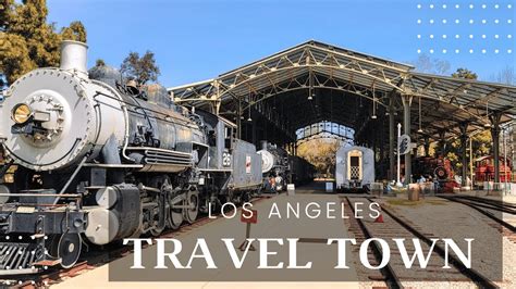 Travel Town In Griffith Park 60 Photos