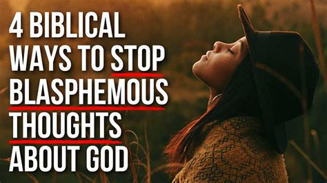 4 Biblical Ways To Stop Blasphemous Thoughts About God Bible Portal