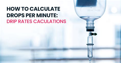 Drops Per Minute Formula Calculation Easiest Way To Calculate