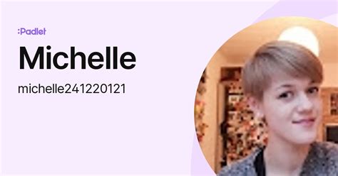 Michelle Michelle241220121 Profile Padlet Michelle Michelle241220121 Profile Padlet
