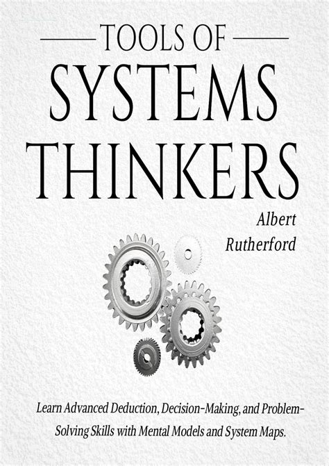 Pdf Full Download Tools Of Systems Thinkers Learn Advanced Deduction Decision Making And