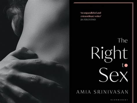 Review The Right To Sex By Amia Srinivasan The Oxford Babe