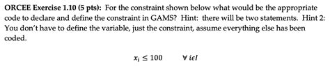 Solved Orcee Exercise 110 5 Pts For The Constraint Shown