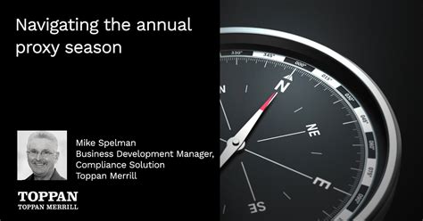 Navigating The Annual Proxy Season Toppan Merrill